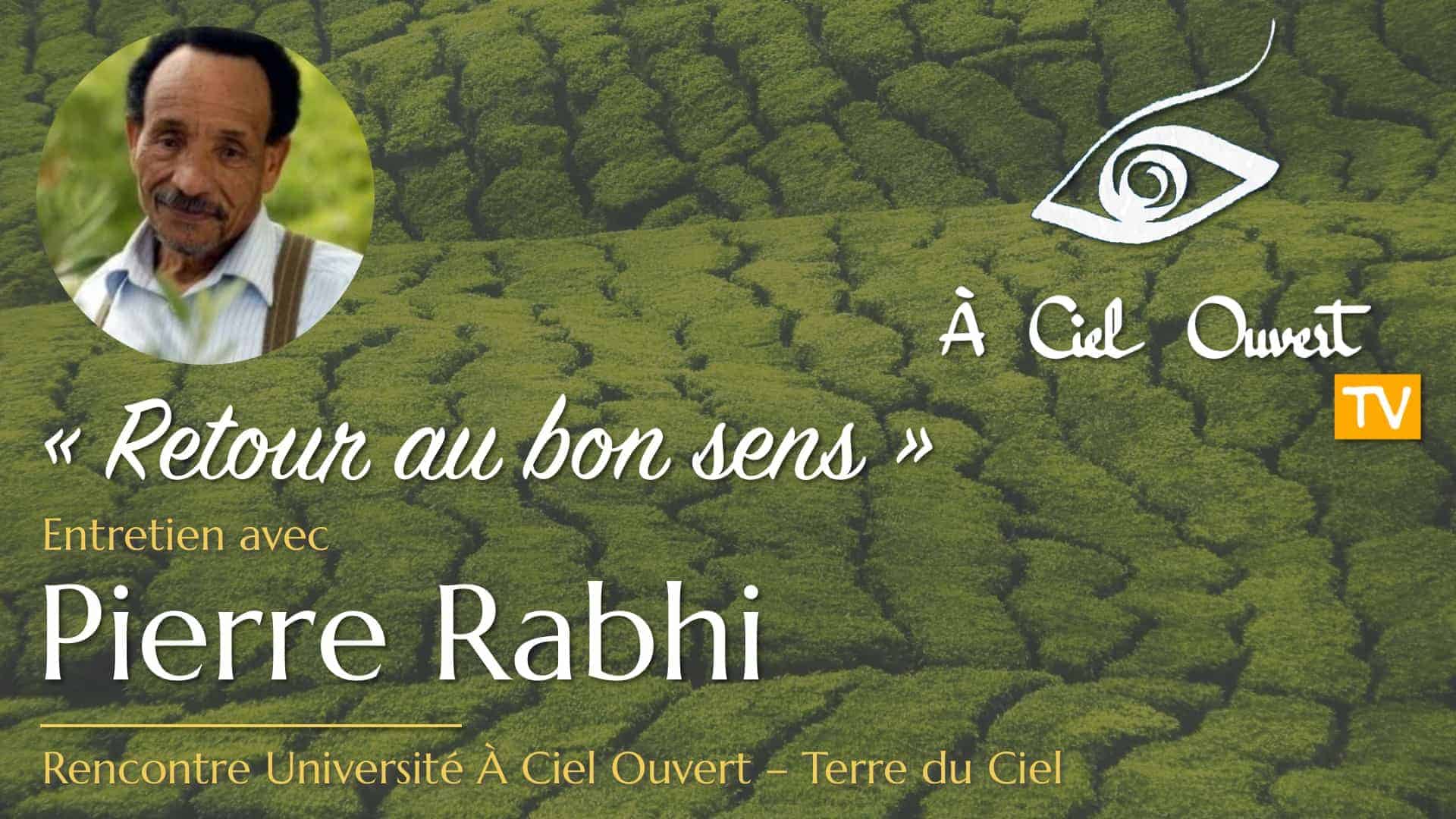 Hommage à Pierre Rabhi – À Ciel Ouvert TV